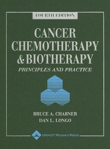 Cancer Chemotherapy and Biotherapy: Principles And Practice ...