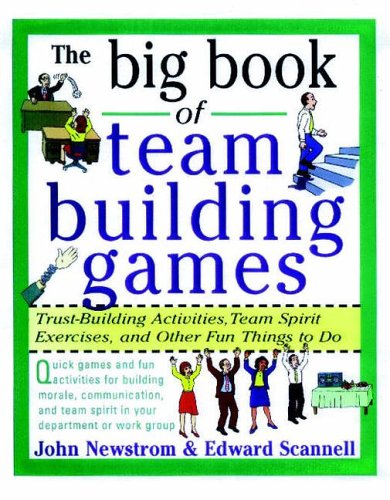 Buy The Big Book of Team Building Games: Trust–Building Activities ...