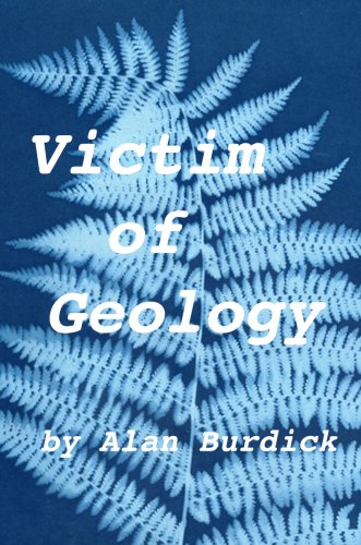 Victim of Geology , Burdick, Alan, Alan Burdick - Amazon.com