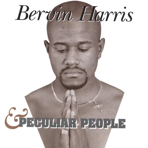 Amazon.com: Bervin Harris & Peculiar People : Bervin Harris: Digital Music