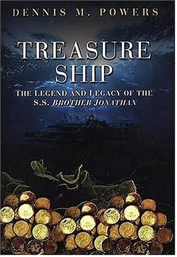 Buy Treasure Ship: The Legend and Legacy of the S.s. Brother Jonathan ...
