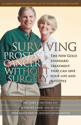 Surviving Prostate Cancer Without Surgery: The New Gold Standard ...