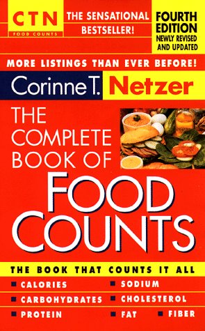 The Complete Book of Food Counts: 4th Edition: Netzer, Corinne T ...