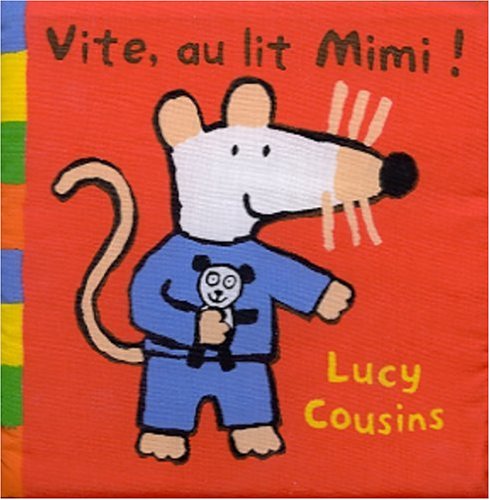 Amazon.fr - Vite, au lit Mimi ! - Cousins, Lucy - Livres