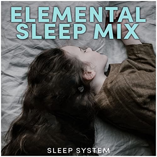 Amazon MusicでSleep SystemのElemental Sleep Mixを再生する