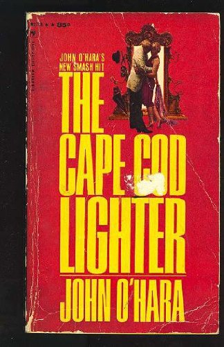 The Cape Cod Lighter: O'Hara , John: Amazon.com: Books