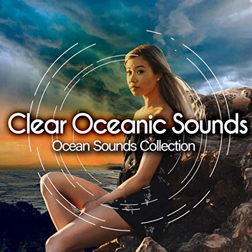Amazon MusicでOcean Sounds CollectionのClear Oceanic Soundsを再生する