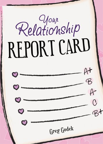 Your Relationship Report Card: Godek, Gregory J. P.: 9781402208935 ...