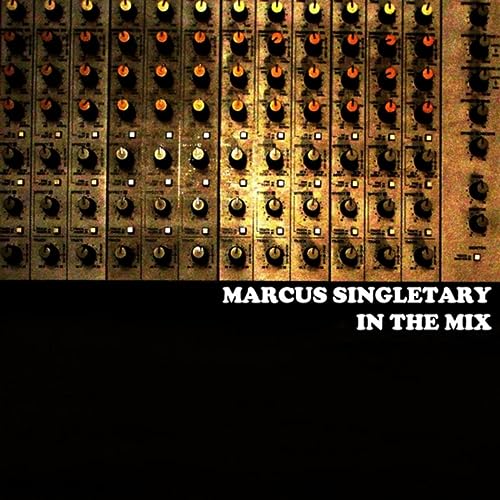 Amazon.com: In the Mix : Marcus Singletary: Digital Music
