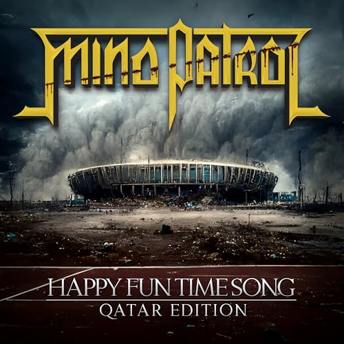 Amazon.co.jp: Happy Fun Time Song (Qatar Edition) : Mind Patrol: デジタルミュージック