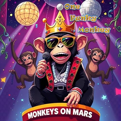 Amazon Music UnlimitedでMonkeys on MarsのOne Funky Monkeyを