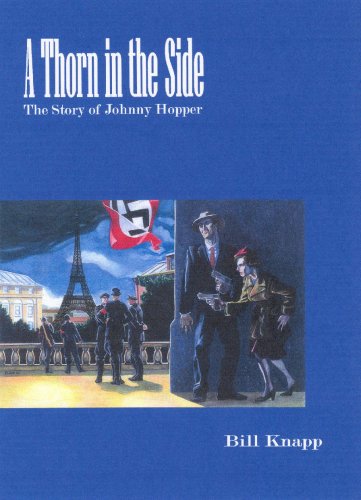 A Thorn in the Side: Story of Johnny Hopper : Knapp, Bill, Knapp, Bill ...