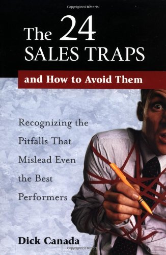 The 24 Sales Traps and How to Avoid Them: Recognizing the Pitfalls That ...