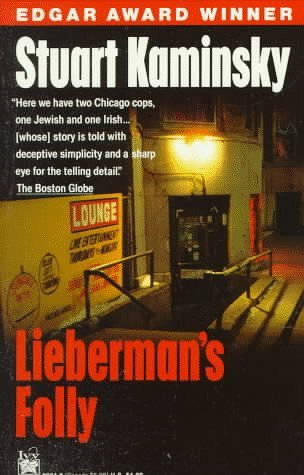 Lieberman's Folly by Stuart M. Kaminsky (1992-03-22): Stuart M ...