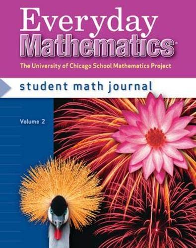 Everyday Mathematics, Grade 4, Student Math Journal 2: Max Bell, Amy ...