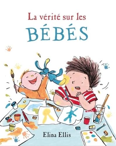 La vérité sur les bébés : Ellis, Elina: Amazon.fr: Livres