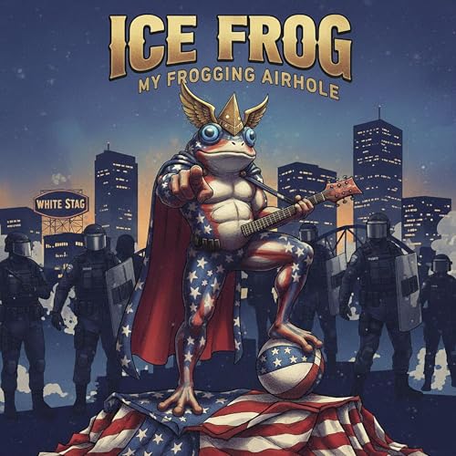 Play My Frogging Airhole by ICE Frog on Amazon Music Unlimited
