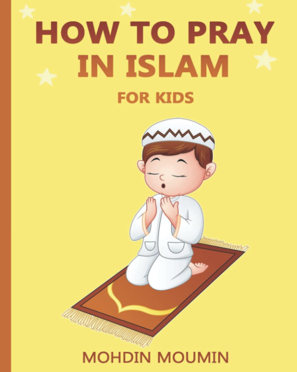 How To Pray In Islam For Kids Learn Step By | Desertcart INDIA