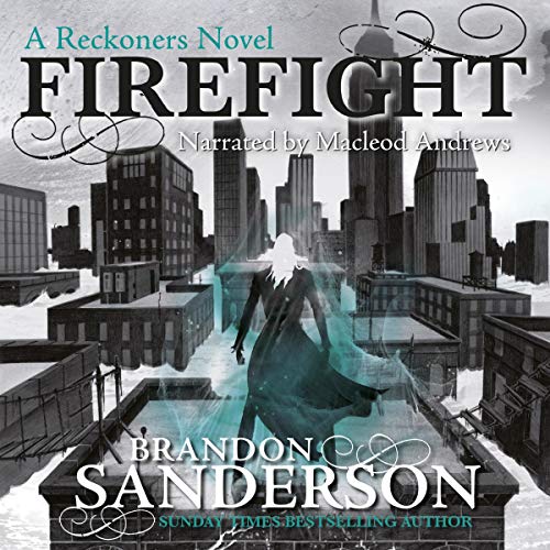 Amazon.com: Firefight: A Reckoners Novel, Book 2 (Audible Audio Edition): Brandon Sanderson ...