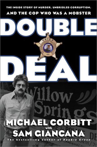 Double Deal: The Inside Story of Murder, Unbridled Corruption, and the ...