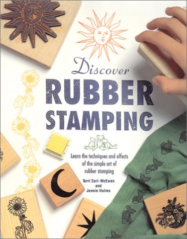 Discover Rubber Stamping: Learn the Techniques and Effects of the ...