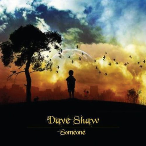 Play Someone by Dave Shaw on Amazon Music