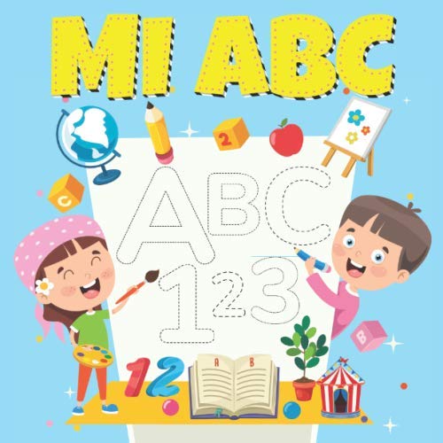 Buy Mi ABC: Aprendiendo a Repasar Letras, Números Para Niños de 3 a 6 ...
