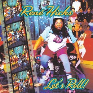 Rene Hicks, René Hicks - Let's Roll - Amazon.com Music