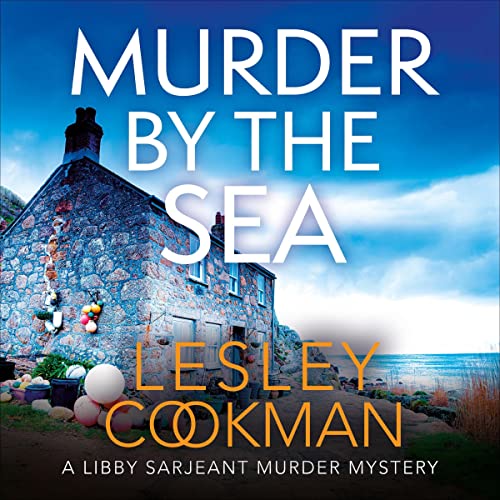 Amazon.com: Murder by the Sea: A Libby Sarjeant Murder Mystery, Book 4 ...