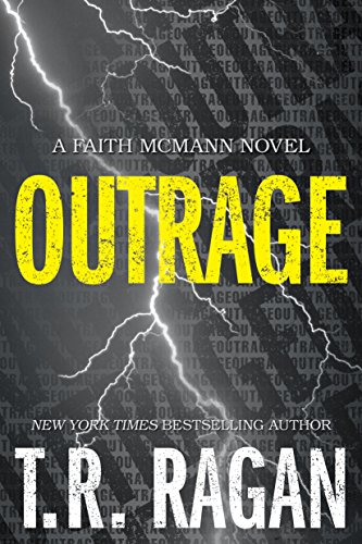 Outrage (Faith McMann Trilogy Book 2) eBook : Ragan, T.R.: Amazon.co.uk ...