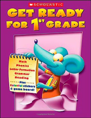 Get Ready For 1st Grade: Scholastic Inc: 9780439606257: Amazon.com: Books