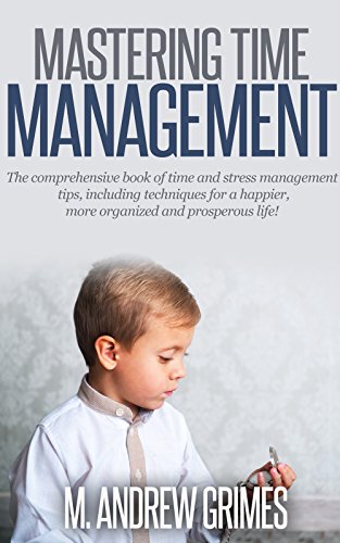 Amazon.com: Mastering Time Management: The Comprehensive book of time ...