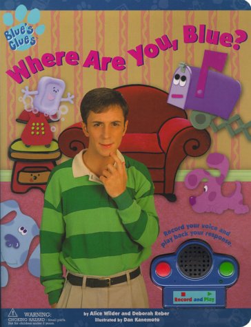 Talk Back Books Where Are You Blue: Wilder, Alice, Reber, Deborah ...