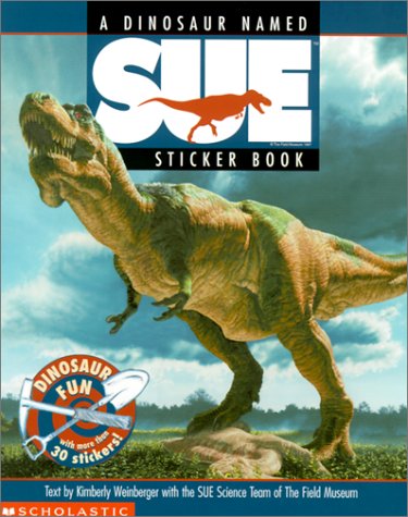 A Dinosaur Named Sue: Amazon.co.uk: Weinberger, Kimberly, Heck, Ed ...