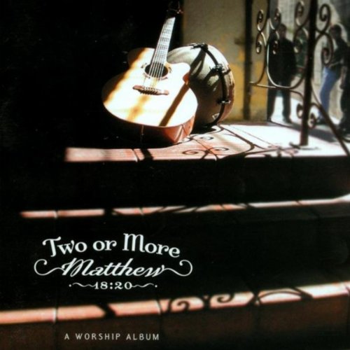 Amazon.com: Matthew 18:20 : Two Or More: Digital Music