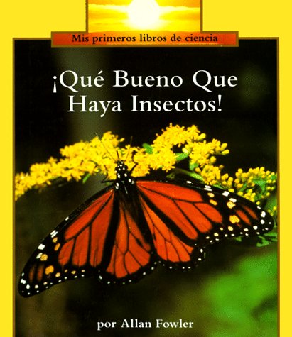 Amazon.com: Que Bueno Que Haya Insectos! / It's a Good Thing There are ...