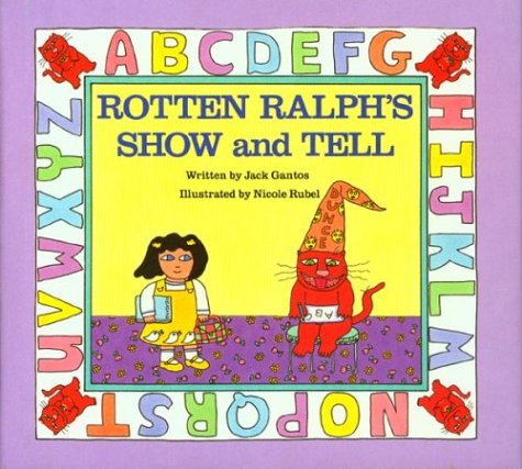 Amazon.com: Rotten Ralph's Show and Tell: 9780395443125: Gantos, Jack ...