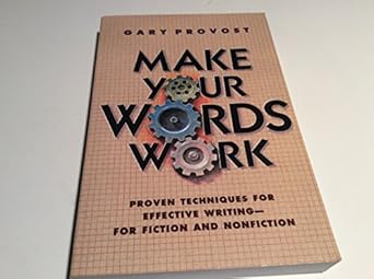 Make Your Words Work: Provost, Gary: 9780898794182: Amazon.com: Books