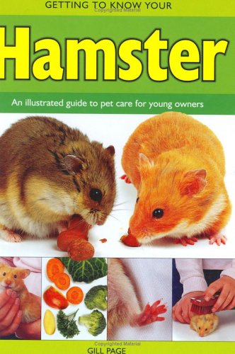 Getting to Know Your Hamster: Gill Page (baby books): 9781842860885 ...