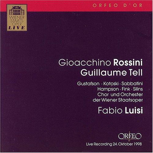 Guillaume Tell - Rossini, Hampson, Sabbatini, Fink, Luisi: Amazon.de: Musik