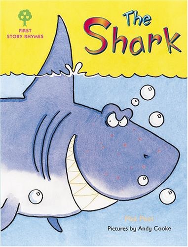The Shark (Oxford Reading Tree: Stages 1-9: Rhyme and Analogy: First ...