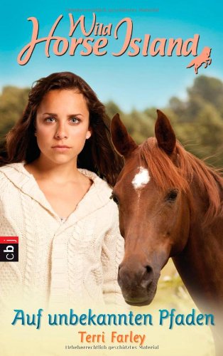 Wild Horse Island - Auf unbekannten Pfaden : Farley, Terri, Ellsworth ...