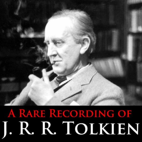 Amazon.com: A Rare Recording Of J.R.R. Tolkien : J.R.R. Tolkien: Digital Music