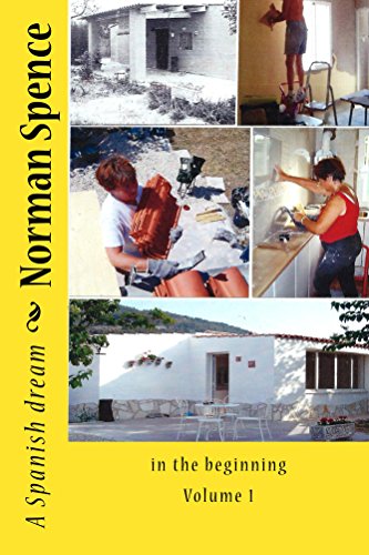 Amazon.com: A SPANISH DREAM in the beginning (A SPANISH DREAM COME TRUE ...