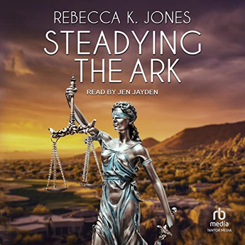Amazon.com: Steadying the Ark (Audible Audio Edition): Rebecca K. Jones ...