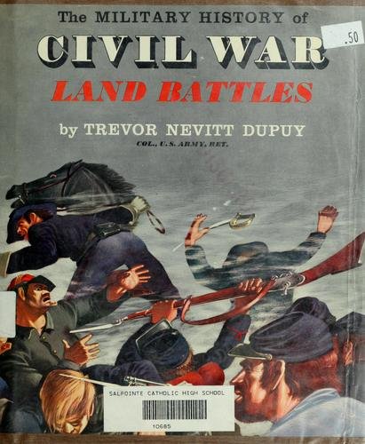 Civil War Land Battles: Trevor N. Dupuy: Amazon.com: Books