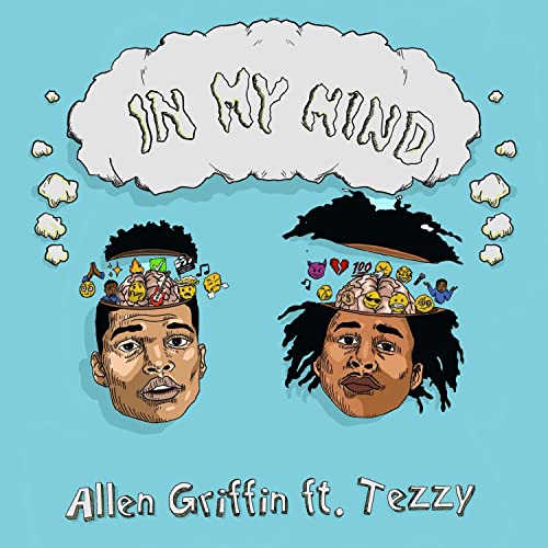 In My Mind de Allen Griffin feat. Tezzy no Amazon Music Unlimited
