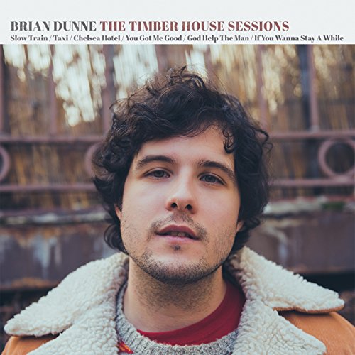Amazon.com: The Timber House Sessions : Brian Dunne: Digital Music