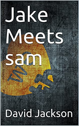 Jake Meets sam (Jake and the Lad from the Manor) eBook : Jackson, David ...