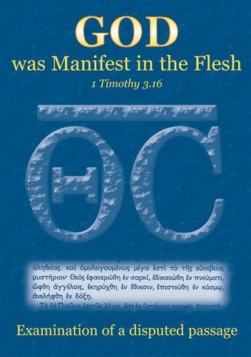 "God Was Manifest in the Flesh" (Articles): 9781862280243: Amazon.com ...